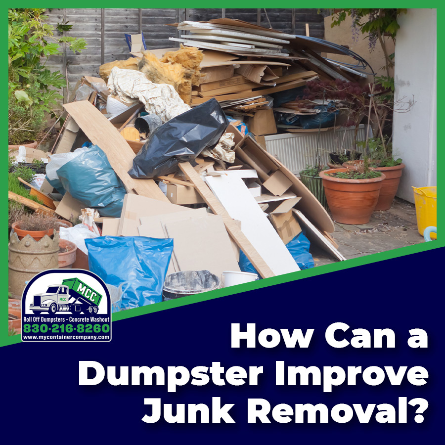 How Can a Dumpster Improve Junk Removal? | My Container Company